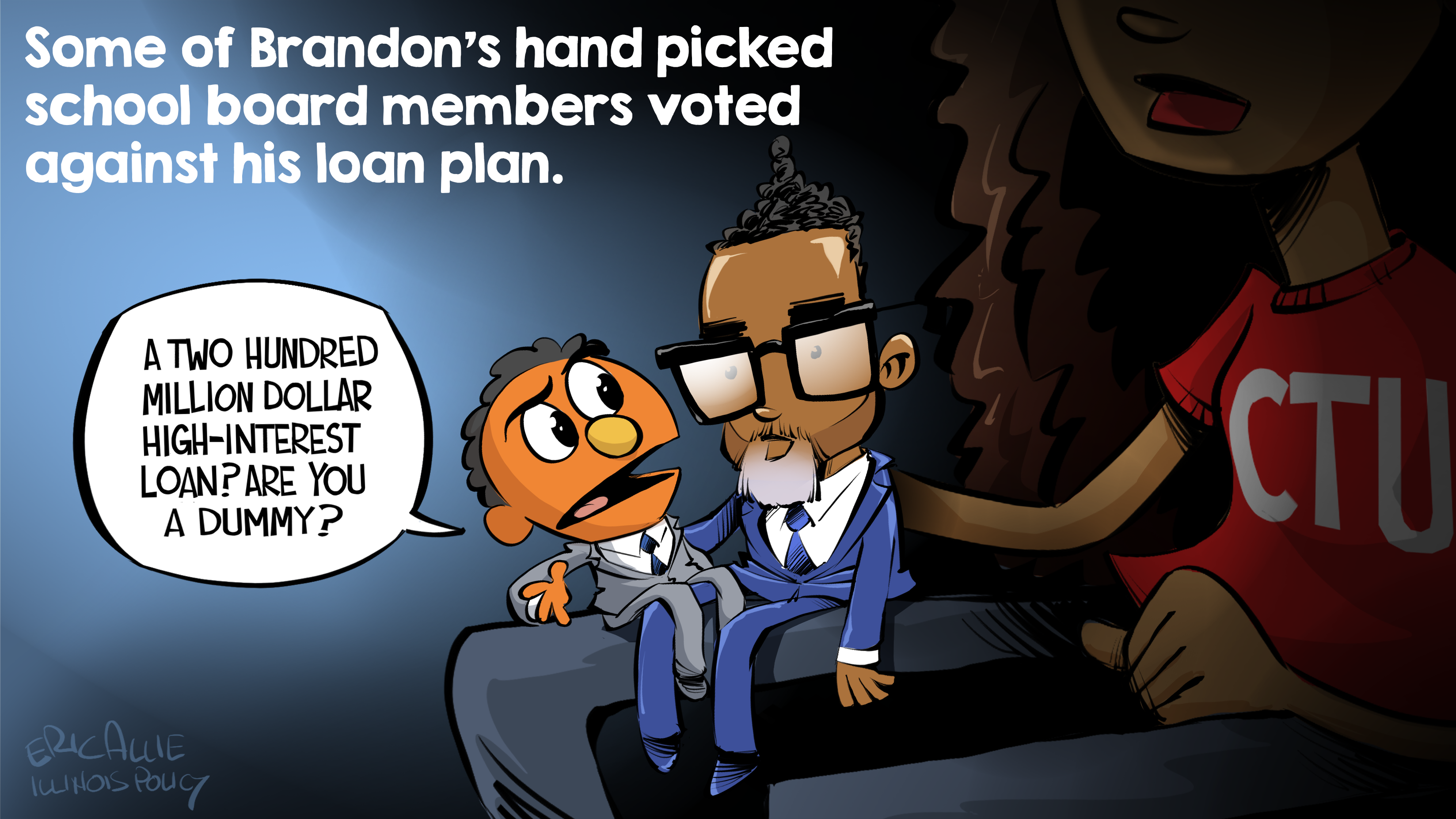 Brandon Johnson: CTU Dummy - Illinois Policy